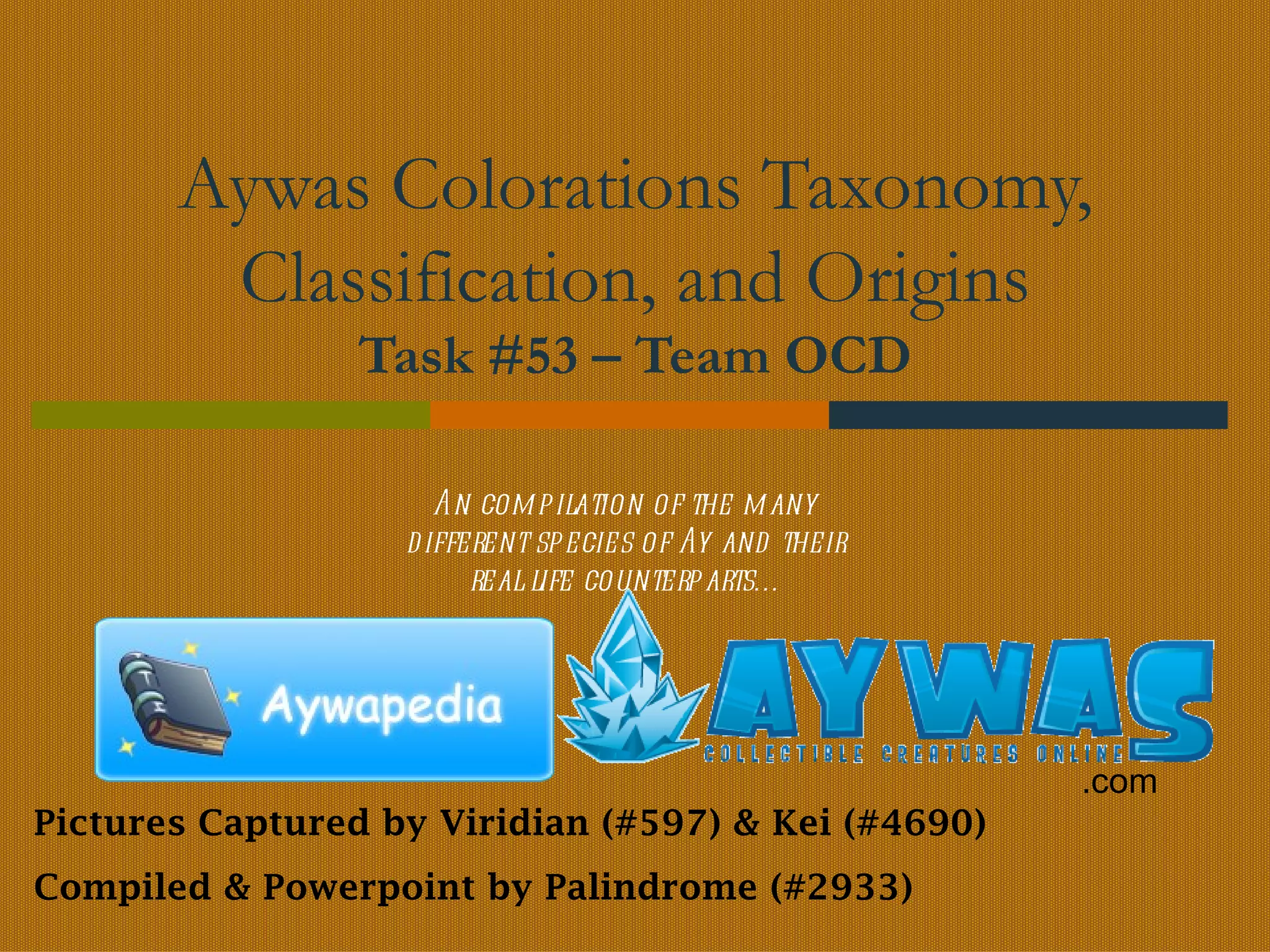 Aywas Colorations, Taxonomy, Classification, and Origins [Task #53 ...