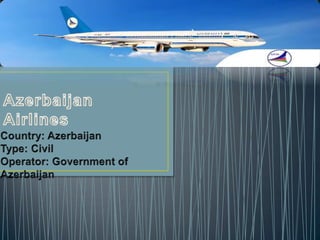 Azal ( Azerbaijan Airlines ) | PPTX
