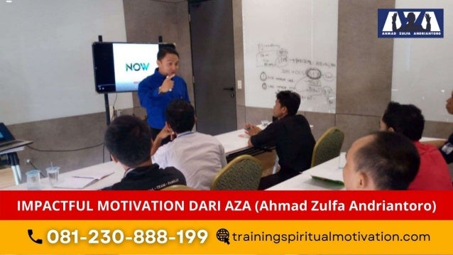 Hub 081230-888-199, Motivator AZA (Ahmad Zulfa A) Surabaya, Motivator ...