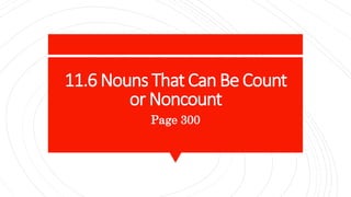 Azar 11 6 nouns that can be count or noncount | PPTX