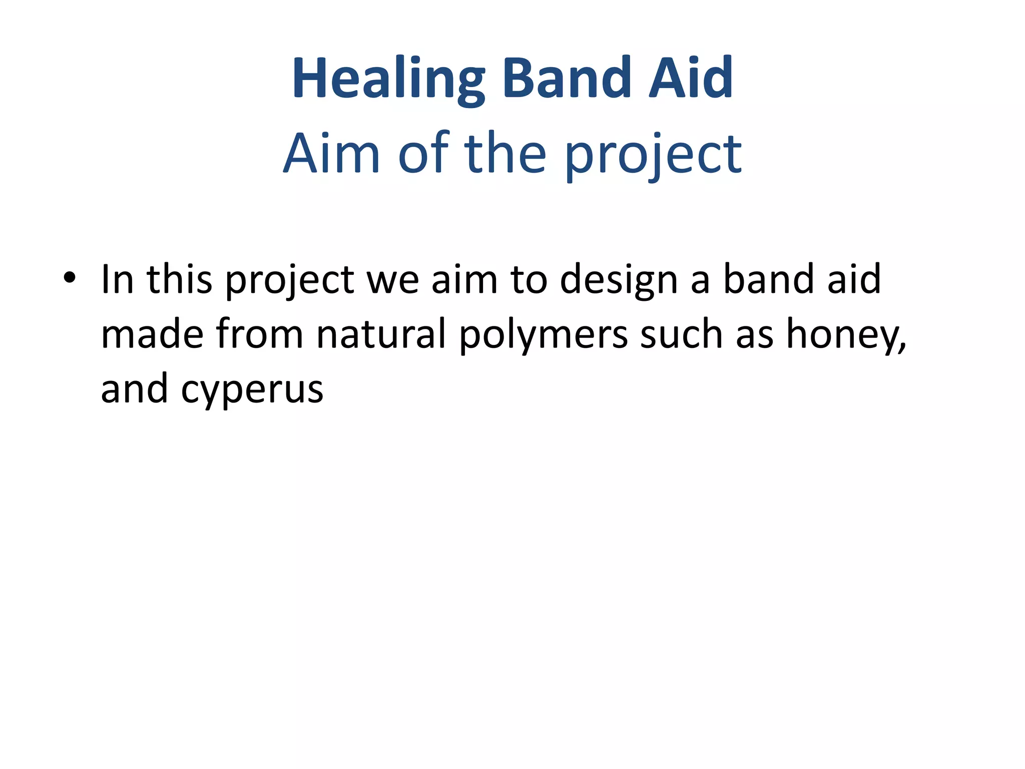polymers,healing band aid,IDM15 | PPT