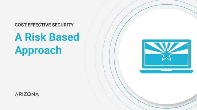 Using a risk based approach to provide cost-effective security | PPT