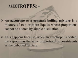 Azeotropes | PPTX