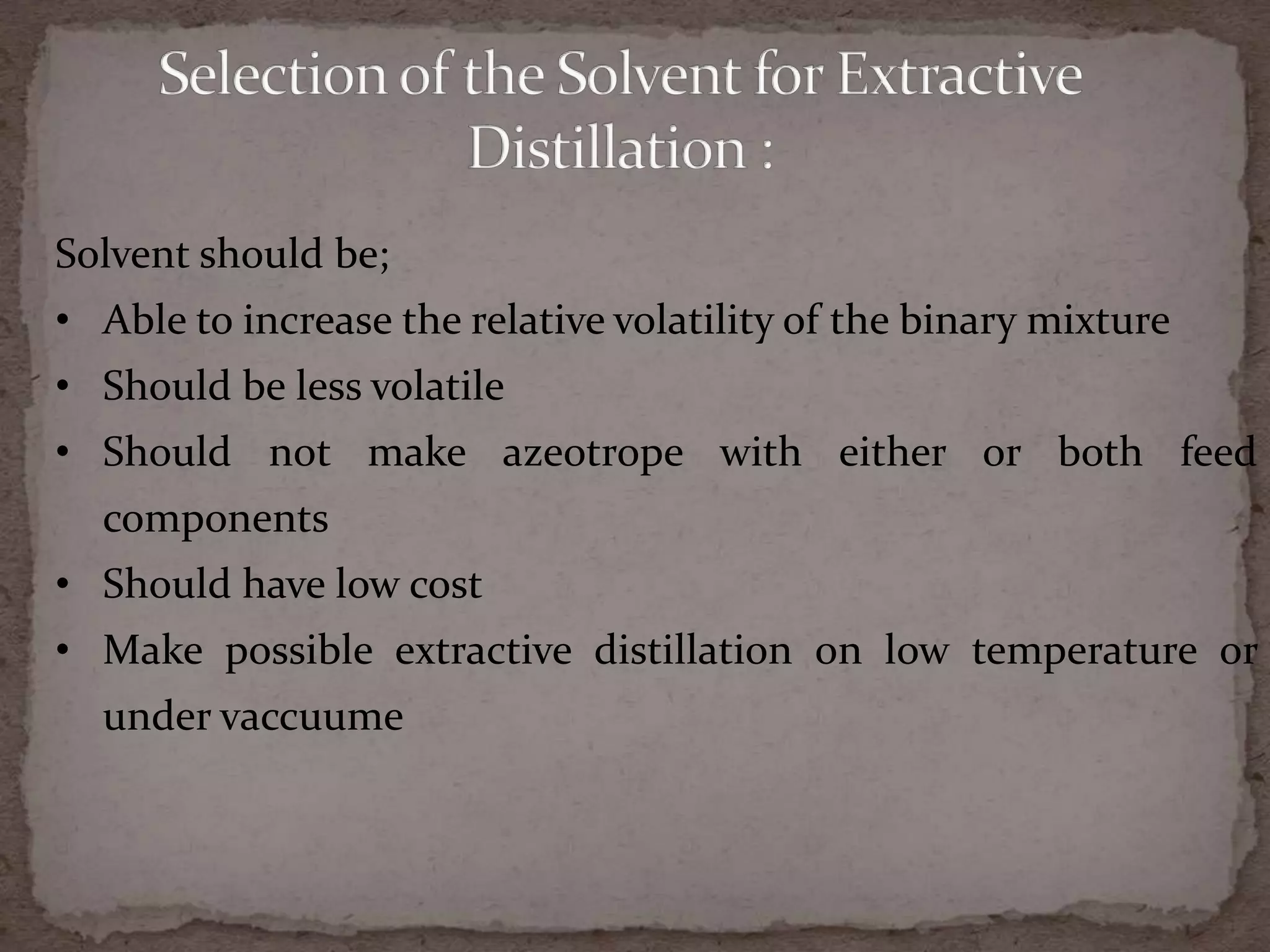 Azeotropic and extractive distillation ppt 1 | PPTX