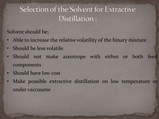 Azeotropic and extractive distillation ppt 1 | PPTX