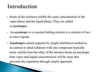 Azeotropic and steam distillation | PPTX