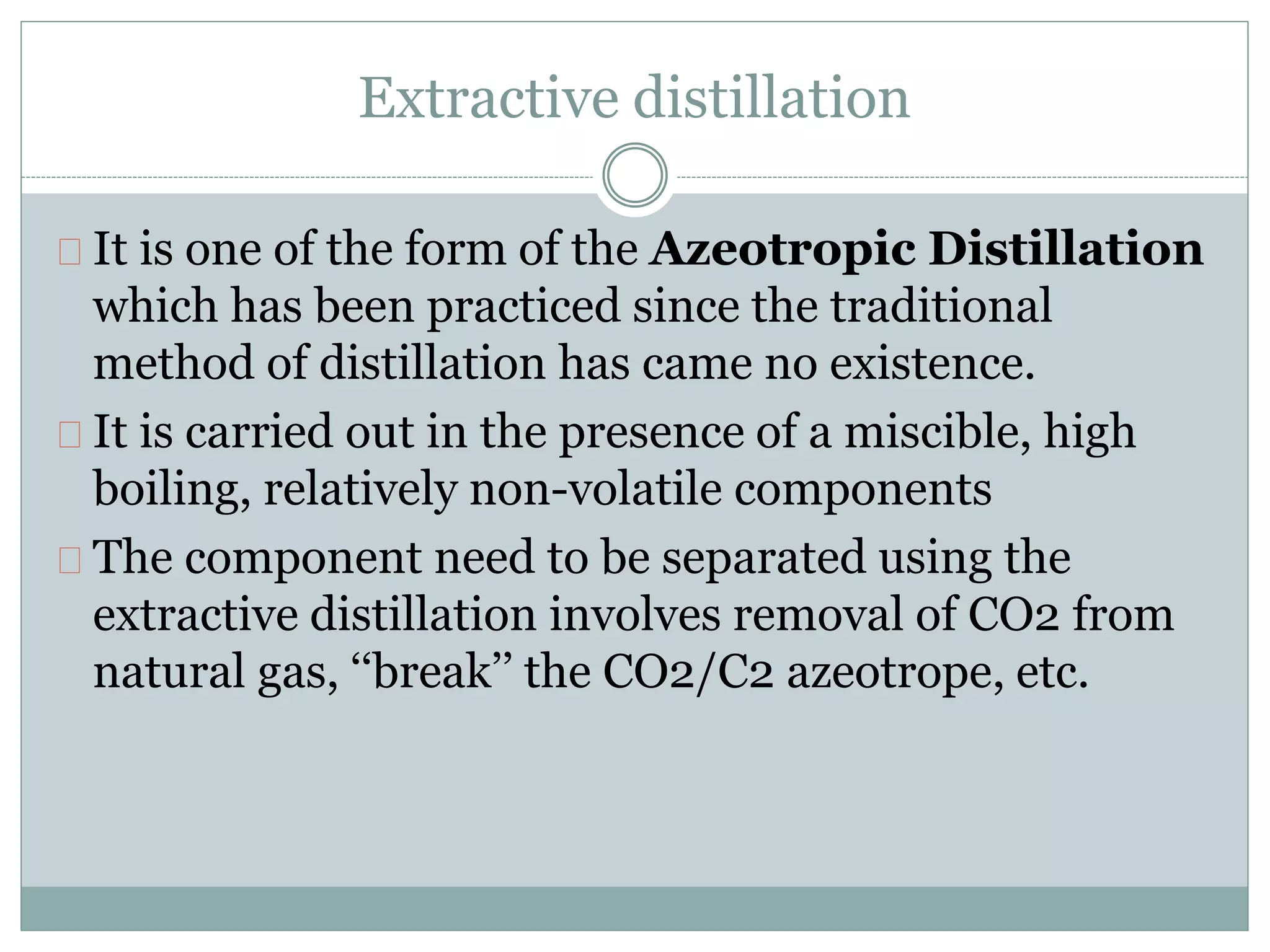 Azeotropic Distillation | PPTX