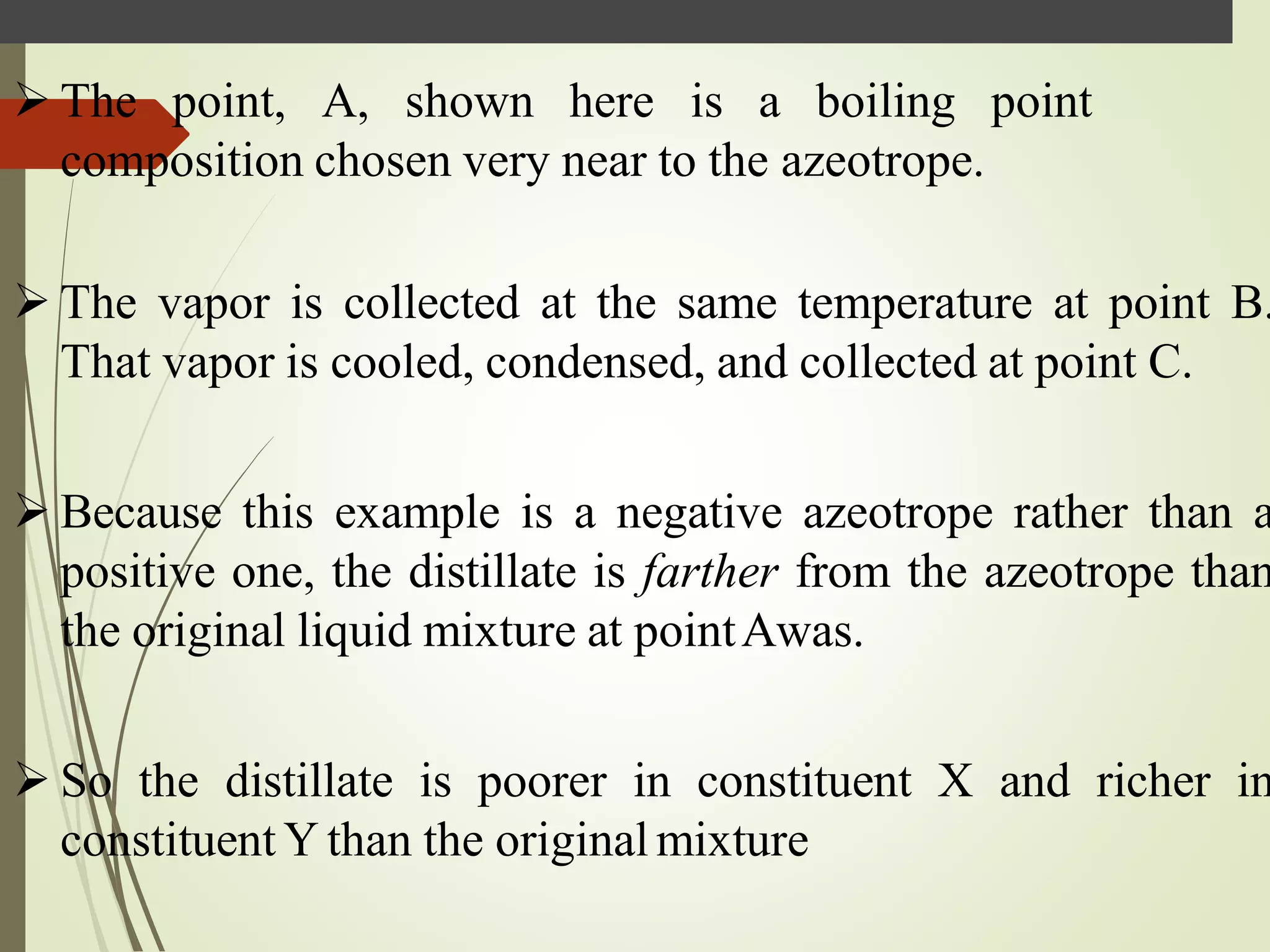 Azeotropic distillation | PPTX
