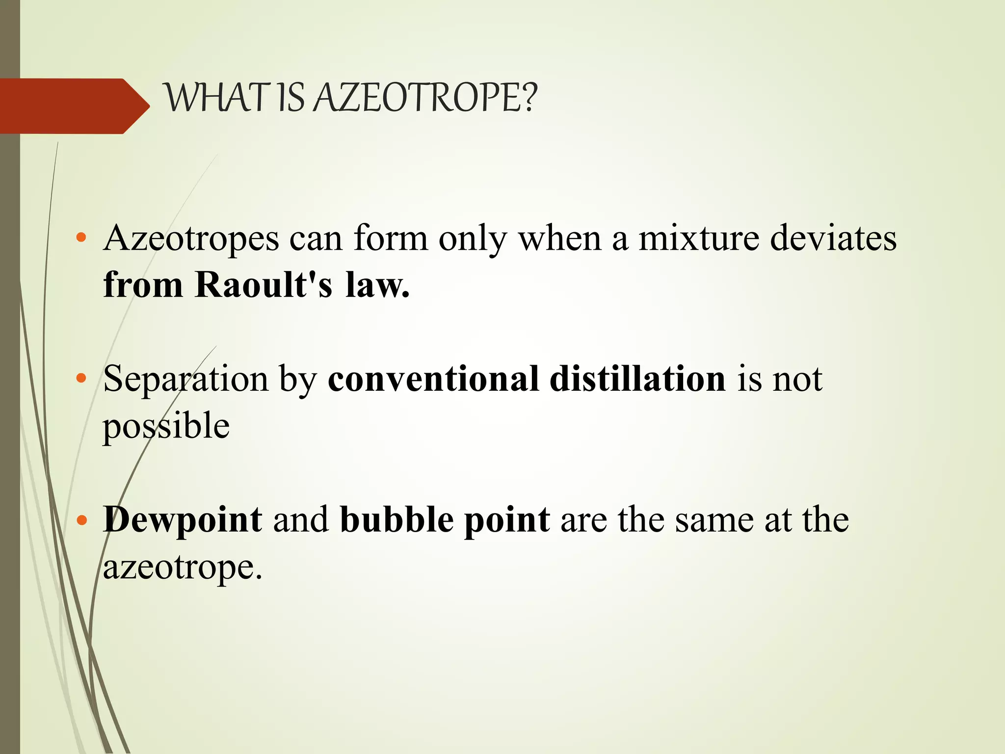 Azeotropic distillation | PPTX