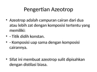 Azeotrop_Presentation. pptx | PPTX