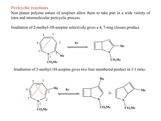 Synthesis and reactions of Seven membered heterocycle-Azepines | PPTX