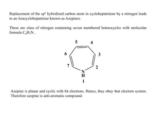 Synthesis and reactions of Seven membered heterocycle-Azepines | PPTX | Chemistry | Science