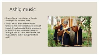 Azerbaijani music | PPTX