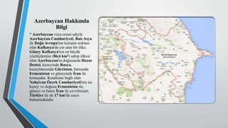 Azerbaycan Hakkında Genel Bilgi ve Türkiye-Azerbaycan İlişkileri | PPT