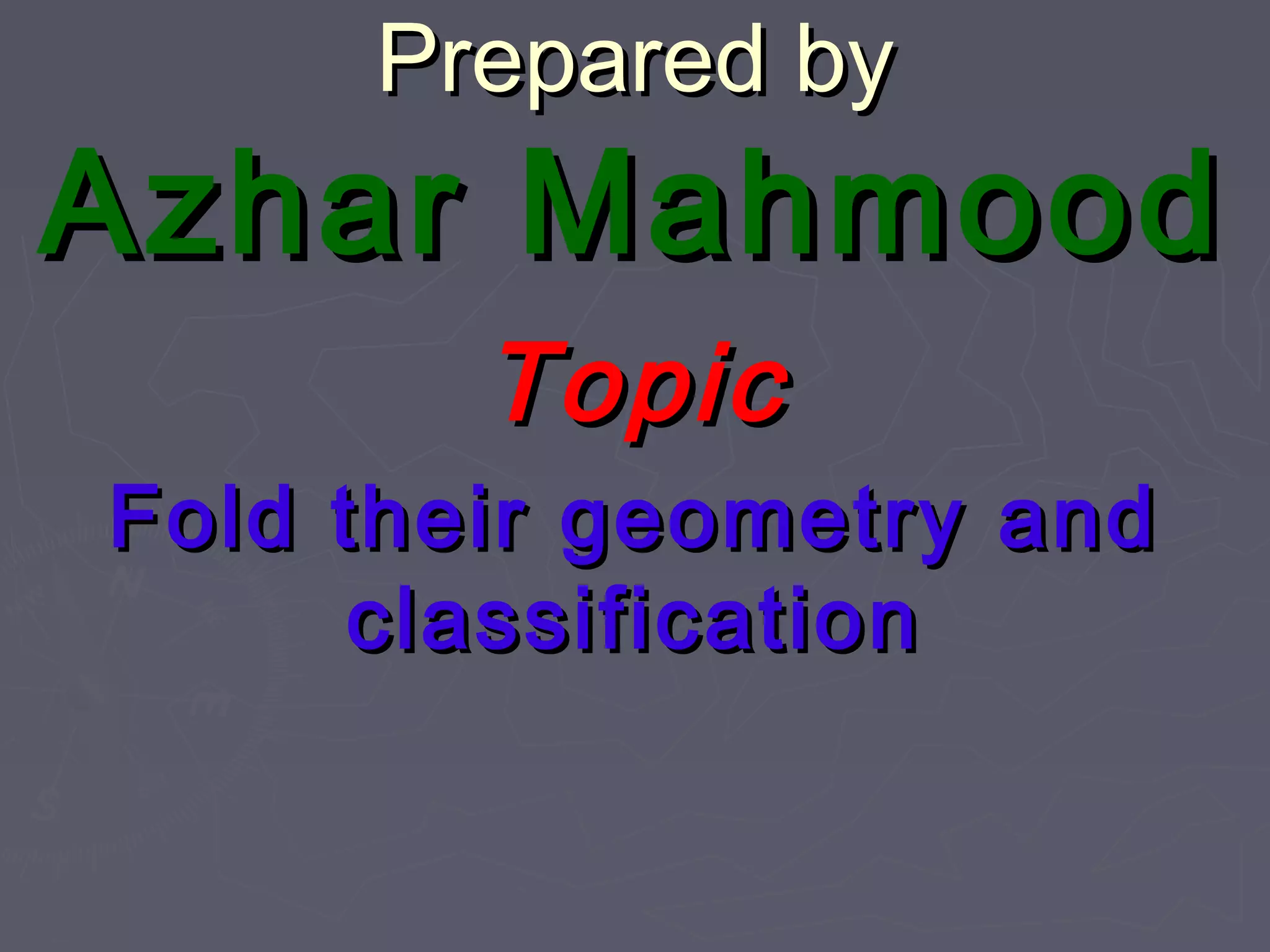 Fold their geometry and classifications | PPT