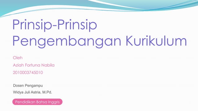 Prinsip-prinsip pengembangan kurikulum.pptx