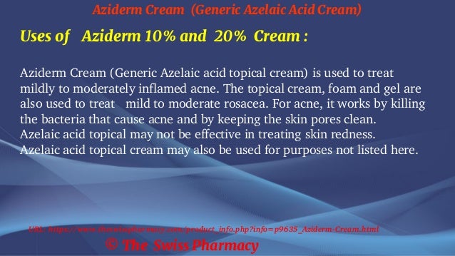 Aziderm Cream (Generic Azelaic Acid Cream) | PDF