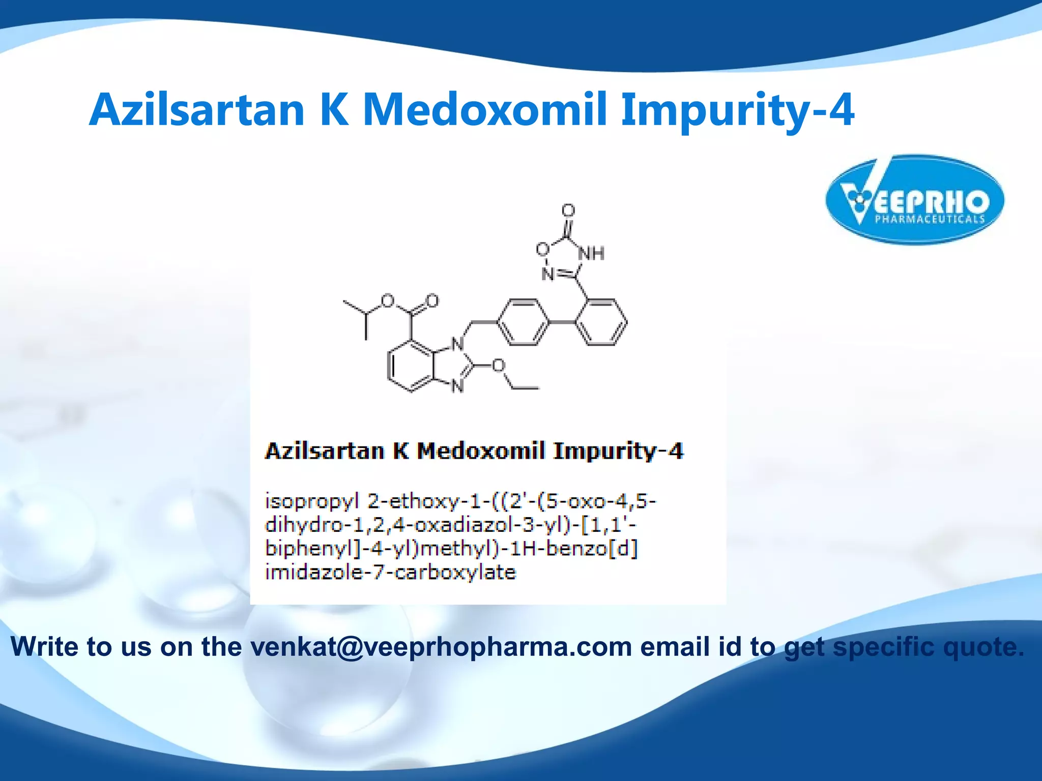 Azilsartan impurity | PPT | Pharmaceutical Industry | Industries