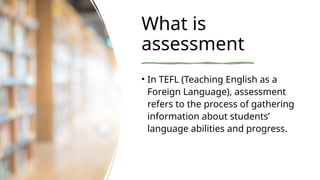 Assessment tool in Education and its types. | PPTX