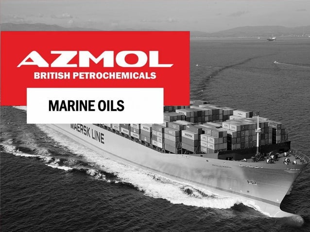 Azmol marine oils&greeses | PPT