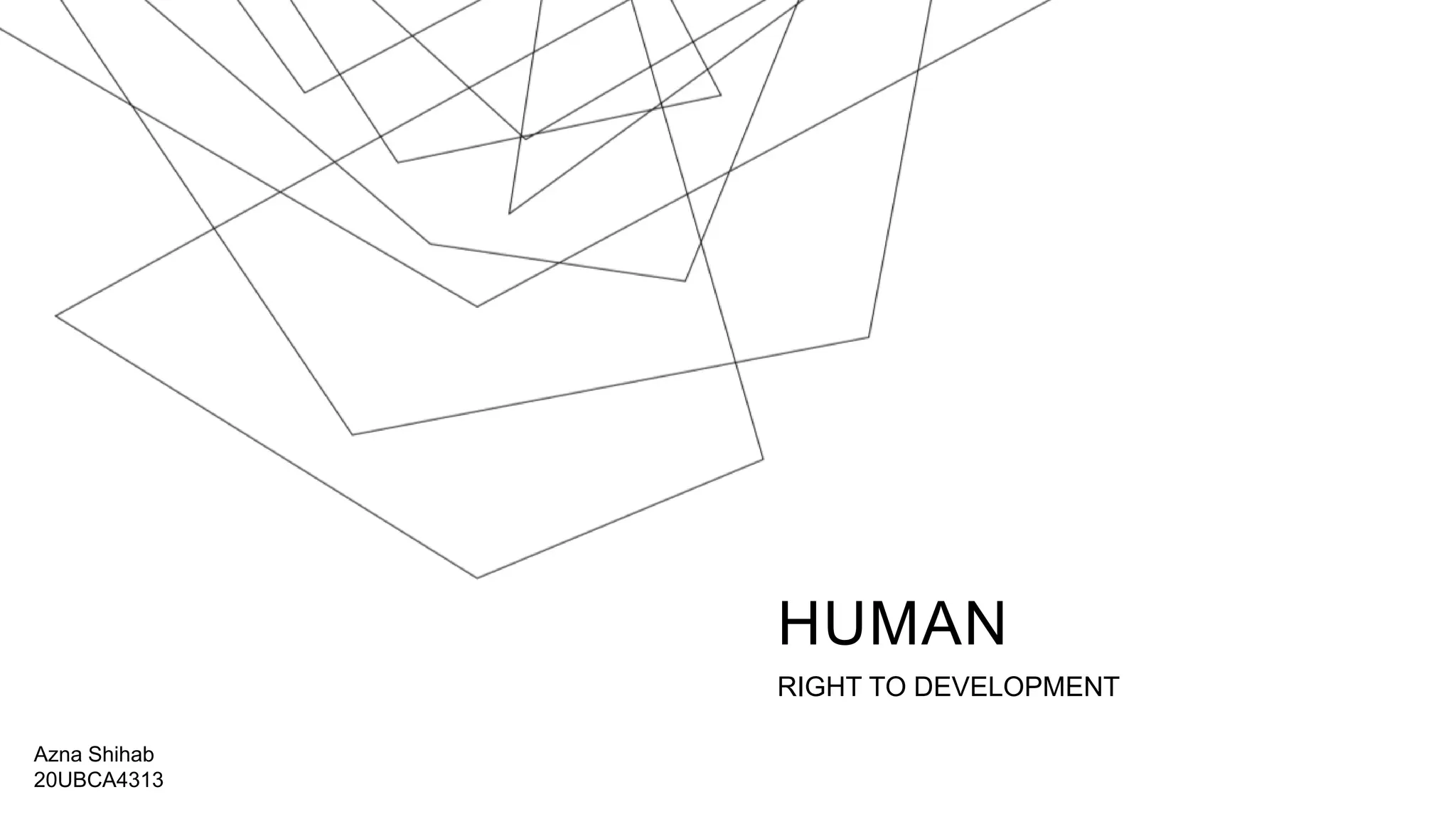 Right to development | PPTX