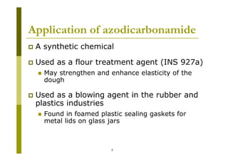 Azodicarbonamide in Foods | PPT