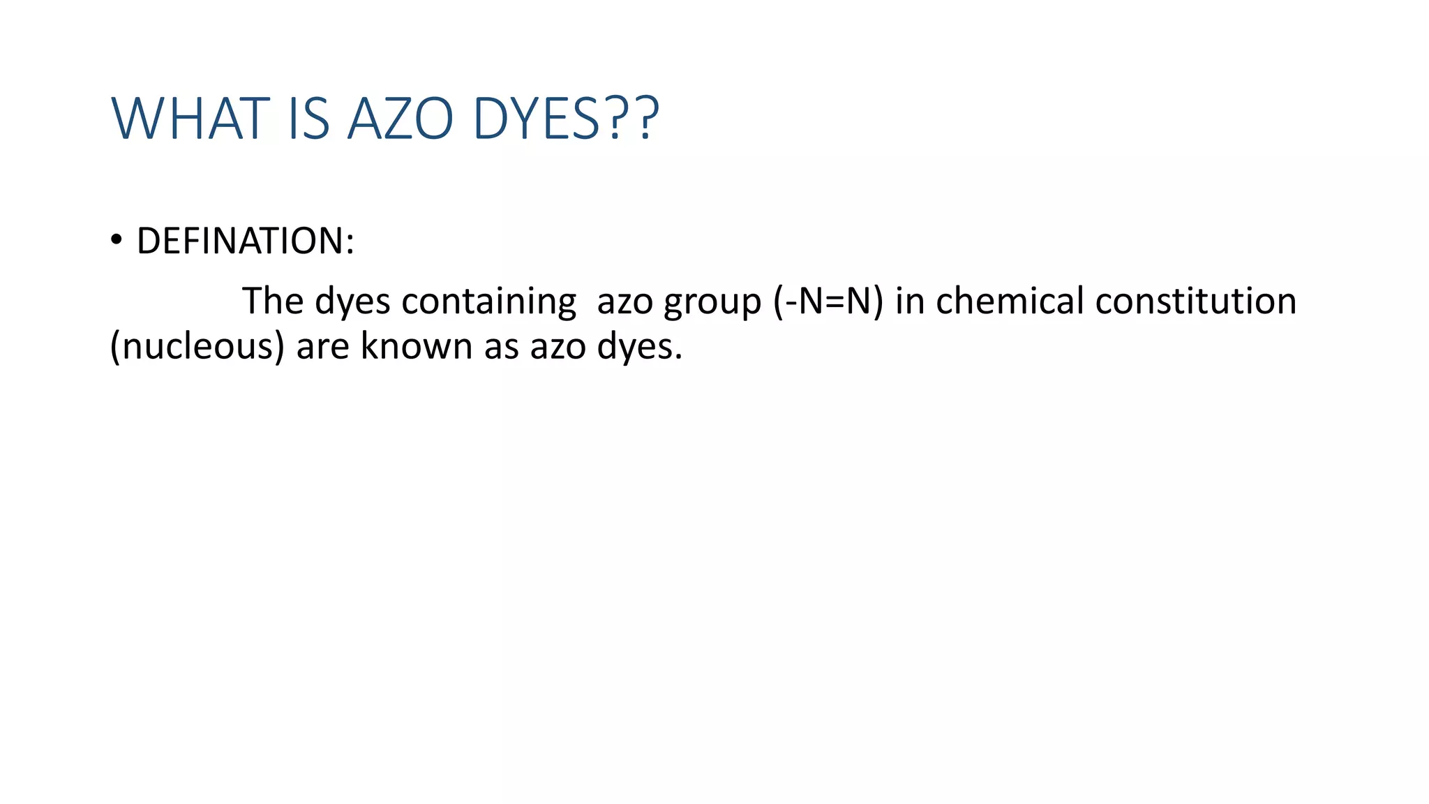 Azo dyes | PPTX