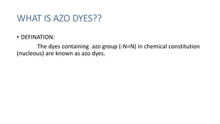 Azo dyes | PPTX