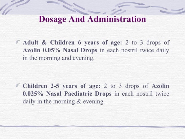 Azolin Nasal drops (Oxymetazoline) ppt | PPT | Ear, Nose and Throat ...