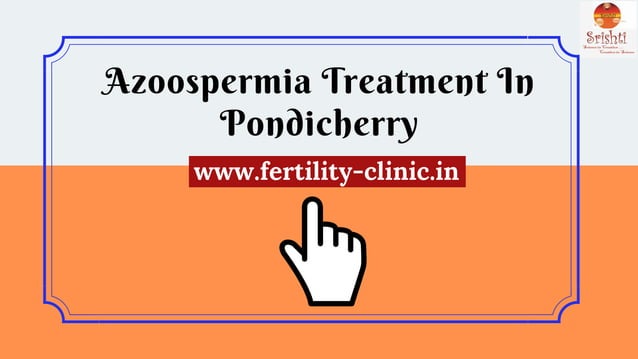 Azoospermia: Causes, Diagnosis and Treatment | PDF