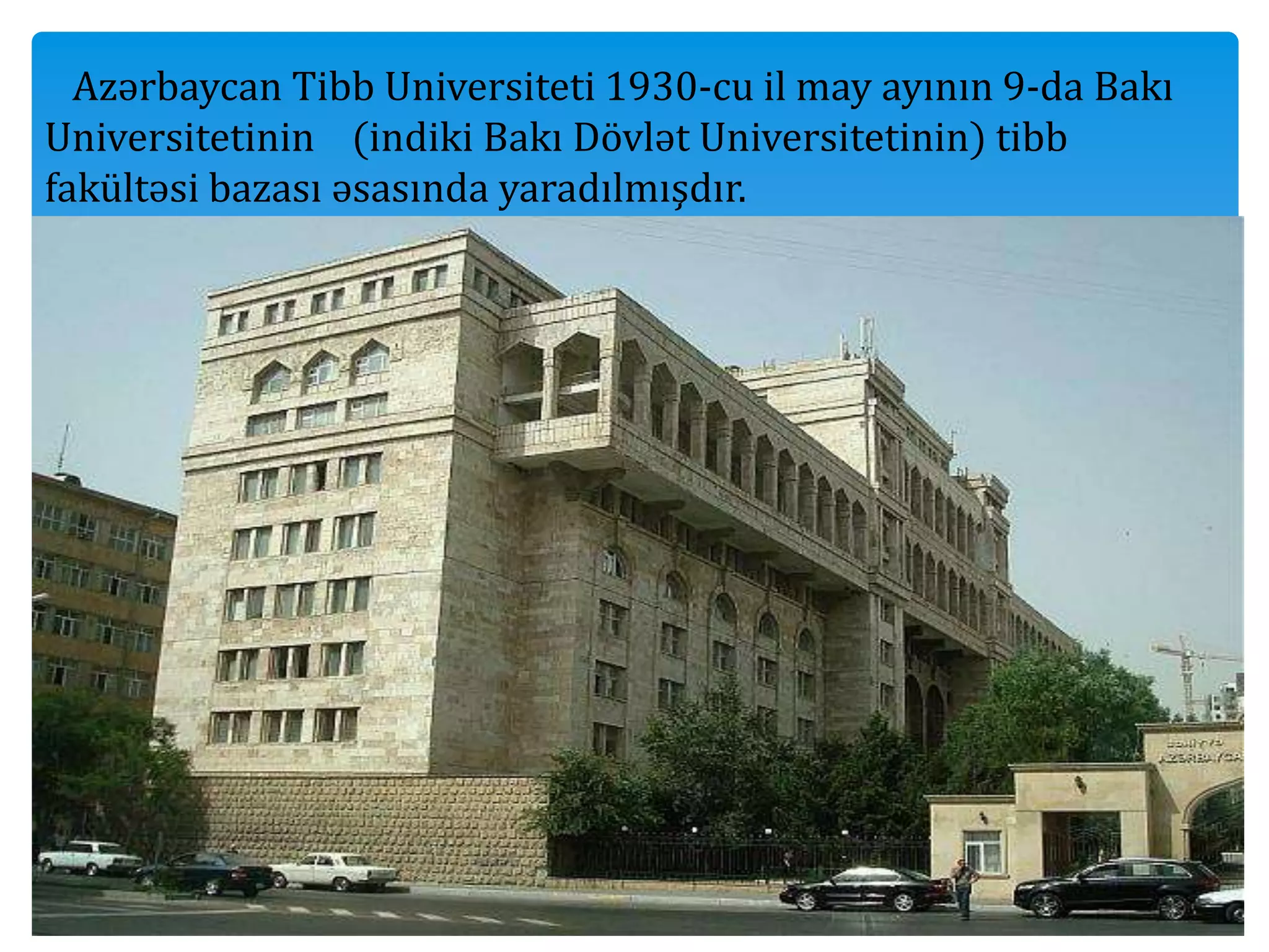 Azərbaycan tibb universitetinin tarixi | PPTX
