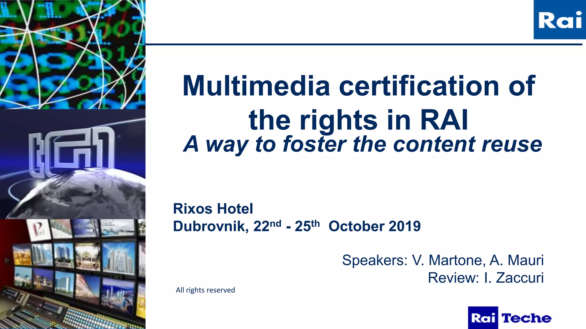 MAURI Multimedia certification of the rights at RAI. | PPT