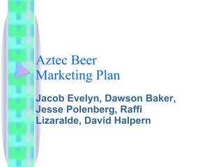 Aztec Beer spoof ad | PPT