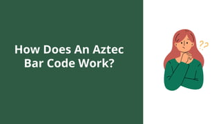 Aztec Bar Code Fundamentals: A Definite Guide [Updated] | PPT