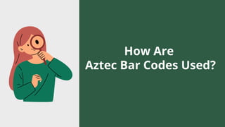Aztec Bar Code Fundamentals: A Definite Guide [Updated] | PPT