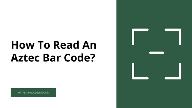 Aztec Bar Code Fundamentals: A Definite Guide [Updated] | PPT