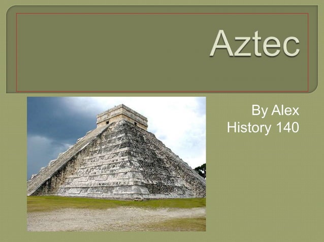 Aztec2 | PPTX