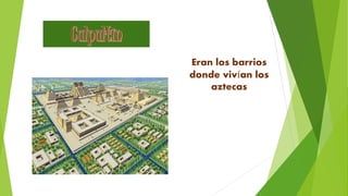 Aztecas | PPTX
