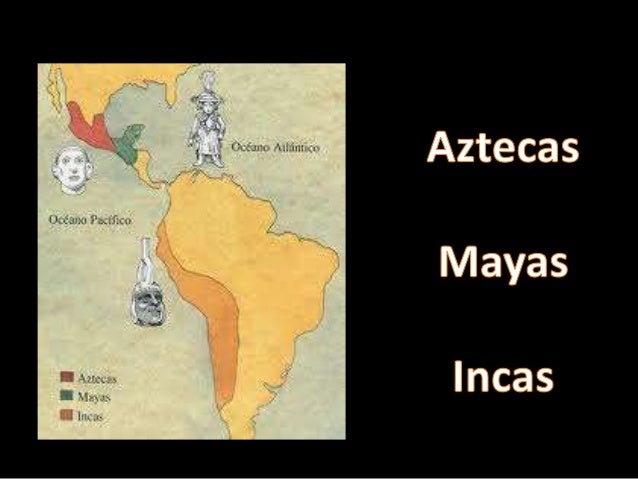 Ubicacion Geografica Mayas Aztecas E Incas Profesora Ivana Perrota – Eroppa