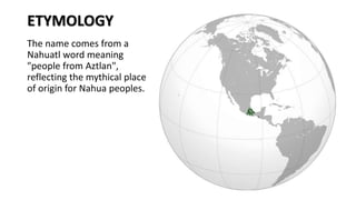 HISTORY YEAR 9 - THE AZTEC CIVILISATION | PPT