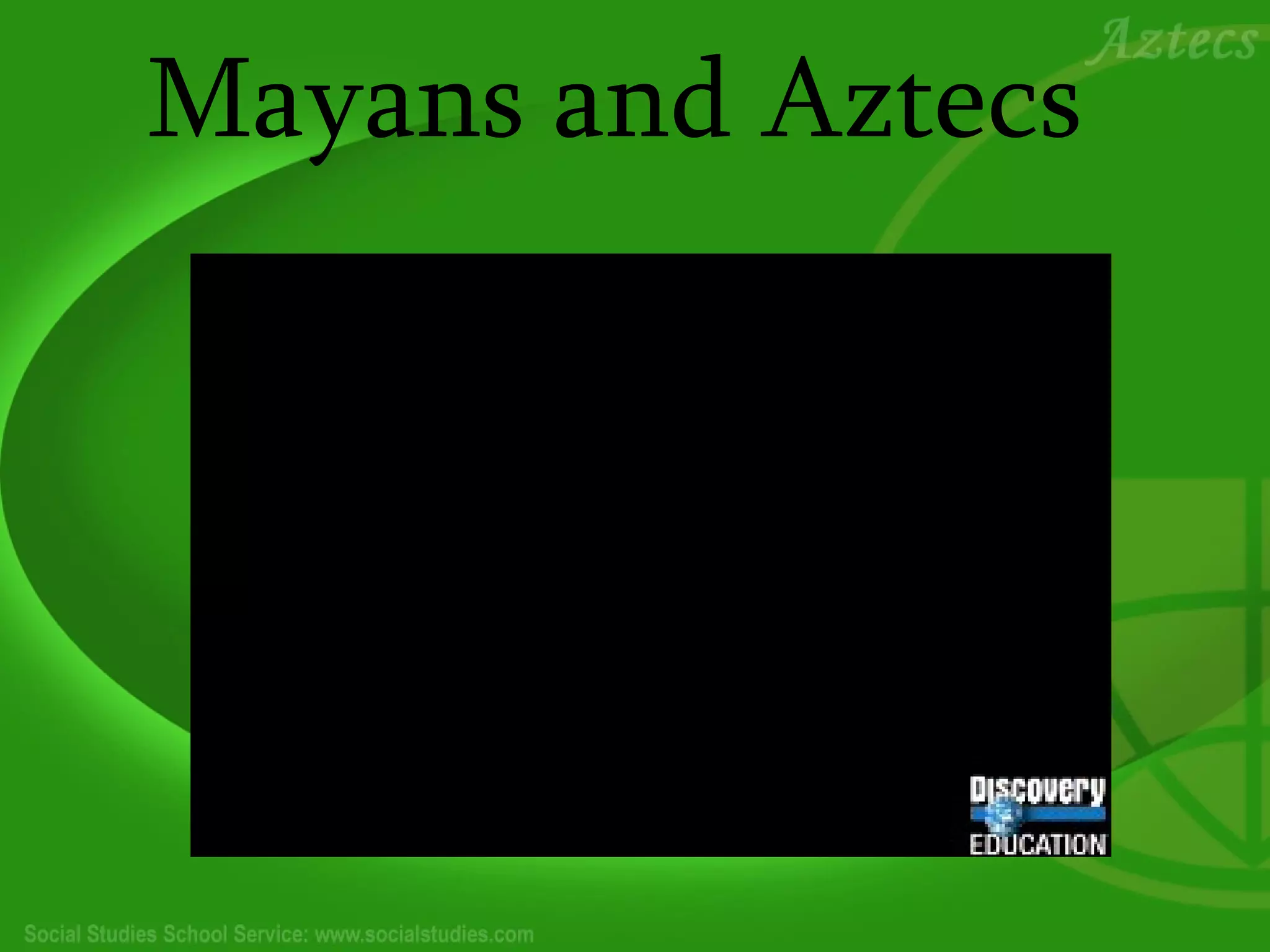 Aztec and Mayan civilizations | PPT