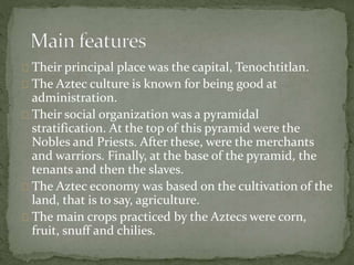 First Mexican Settlers (only Aztecs) | PPTX | South America Travel ...