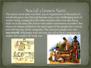Aztecs powerpoint Global pd.2 | PPT
