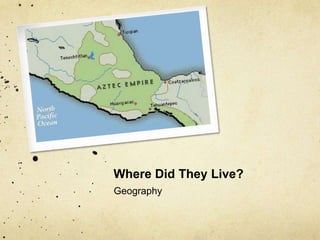Aztecs world history | PPT