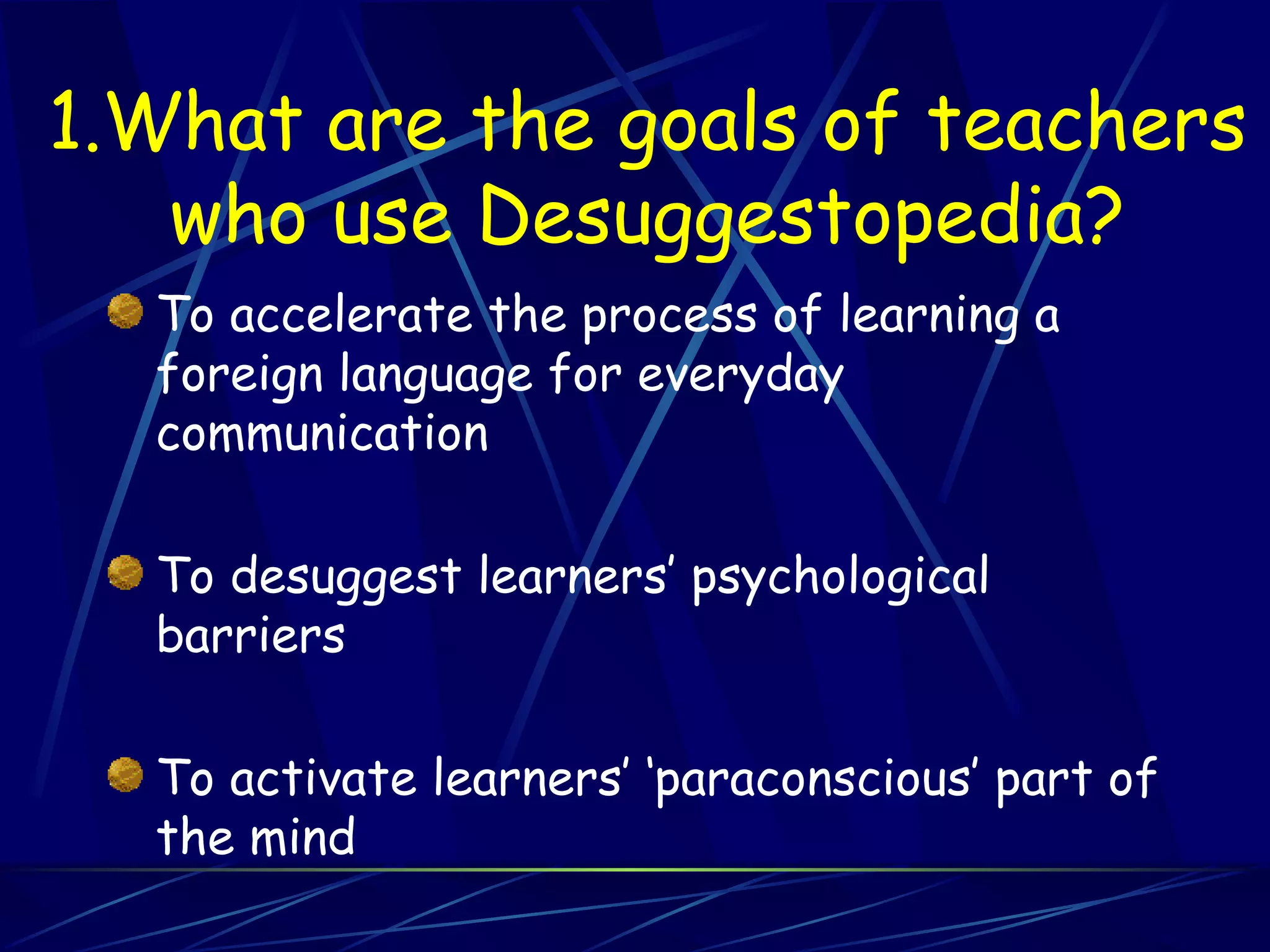 Desuggestopedia | PPT