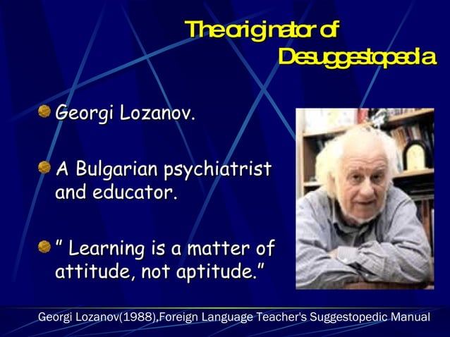 Desuggestopedia | PPT | Secondary Education | Education