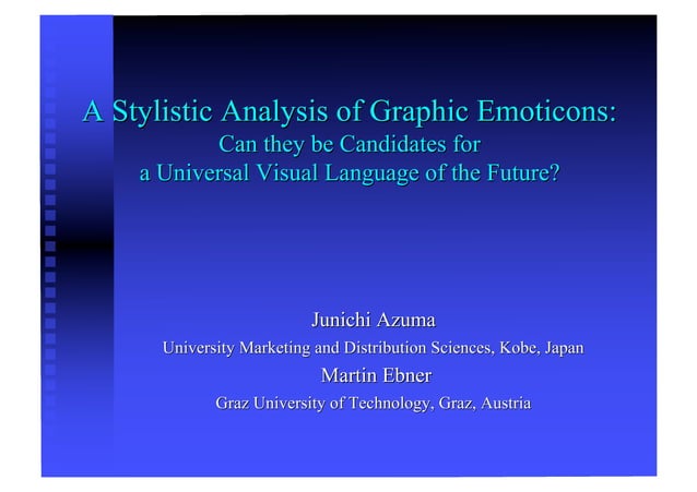 A Stylistic Analysis of Graphic Emoticons | PPT