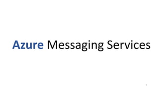 Azure Messaging Services 2 | PPTX
