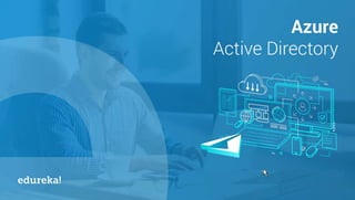 Azure Active Directory | Microsoft Azure Tutorial for Beginners | Azure 70-533 Training ...