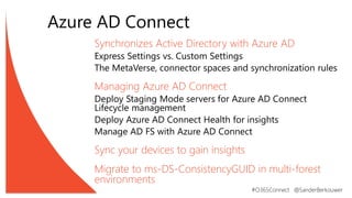 O365Con18 - Azure AD Connect Inside and Out - Sander Berkouwer | PDF